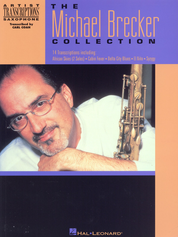 Brecker, Michael (Coan) - Artist Transcriptions: The Michael Brecker ...